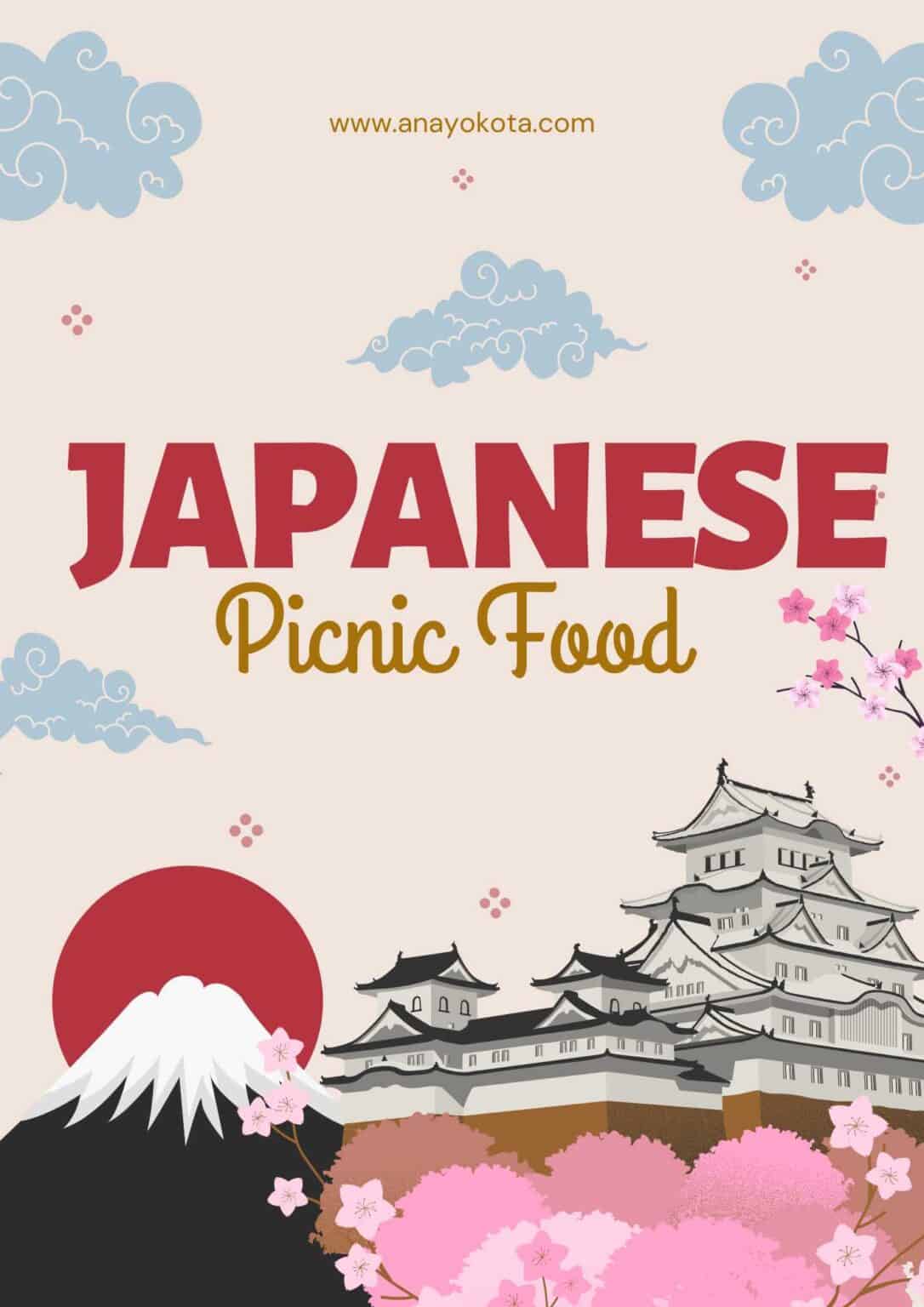 10 Delicious Japanese Picnic Food You Must Try | Ana Yokota
